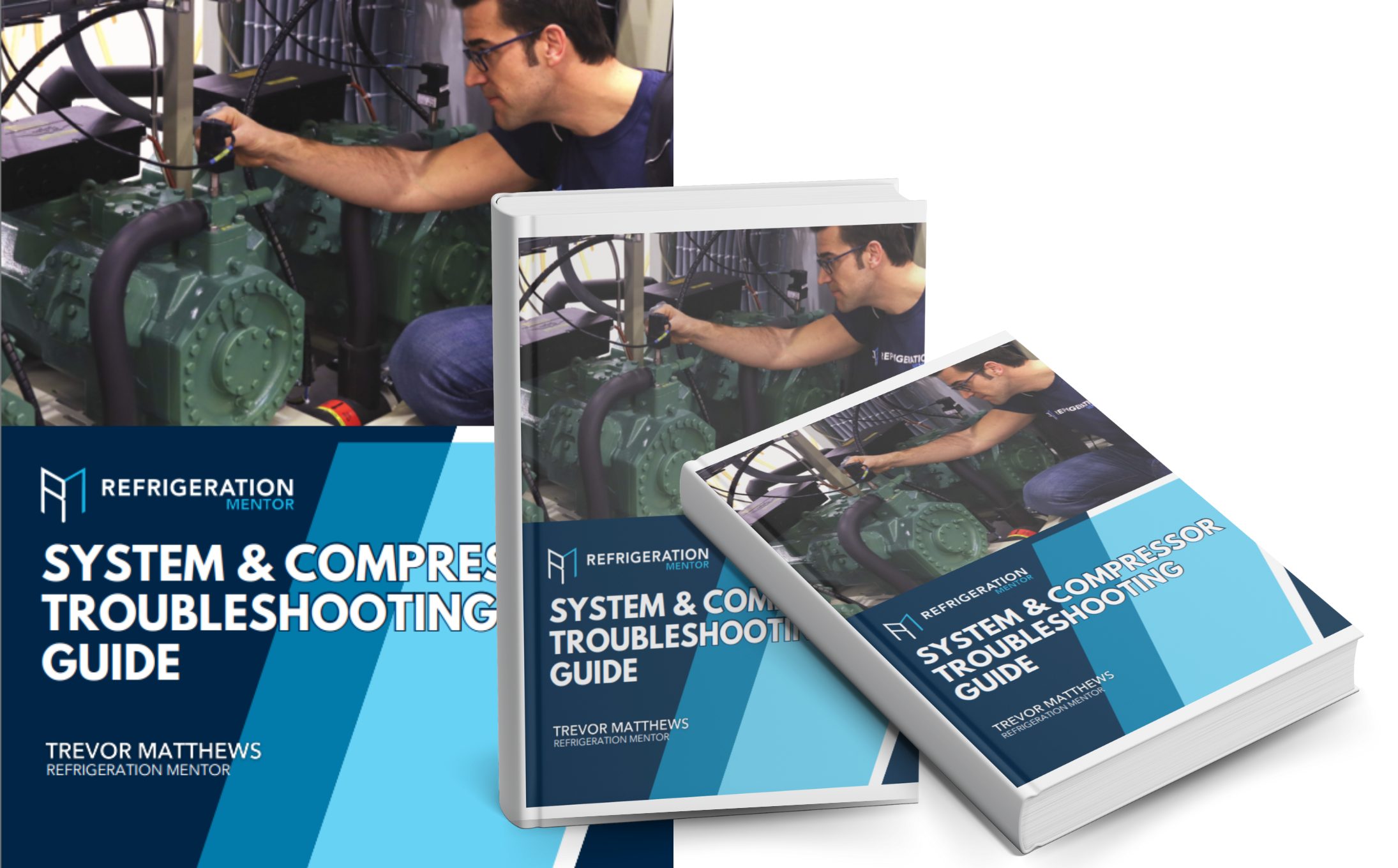 System and Compressor Troubleshooting Guide | Refrigeration Mentor